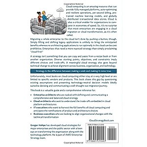 Cloud Strategy: A Decision-based Approach to Successful Cloud Migration (Architect Elevator Book Series)