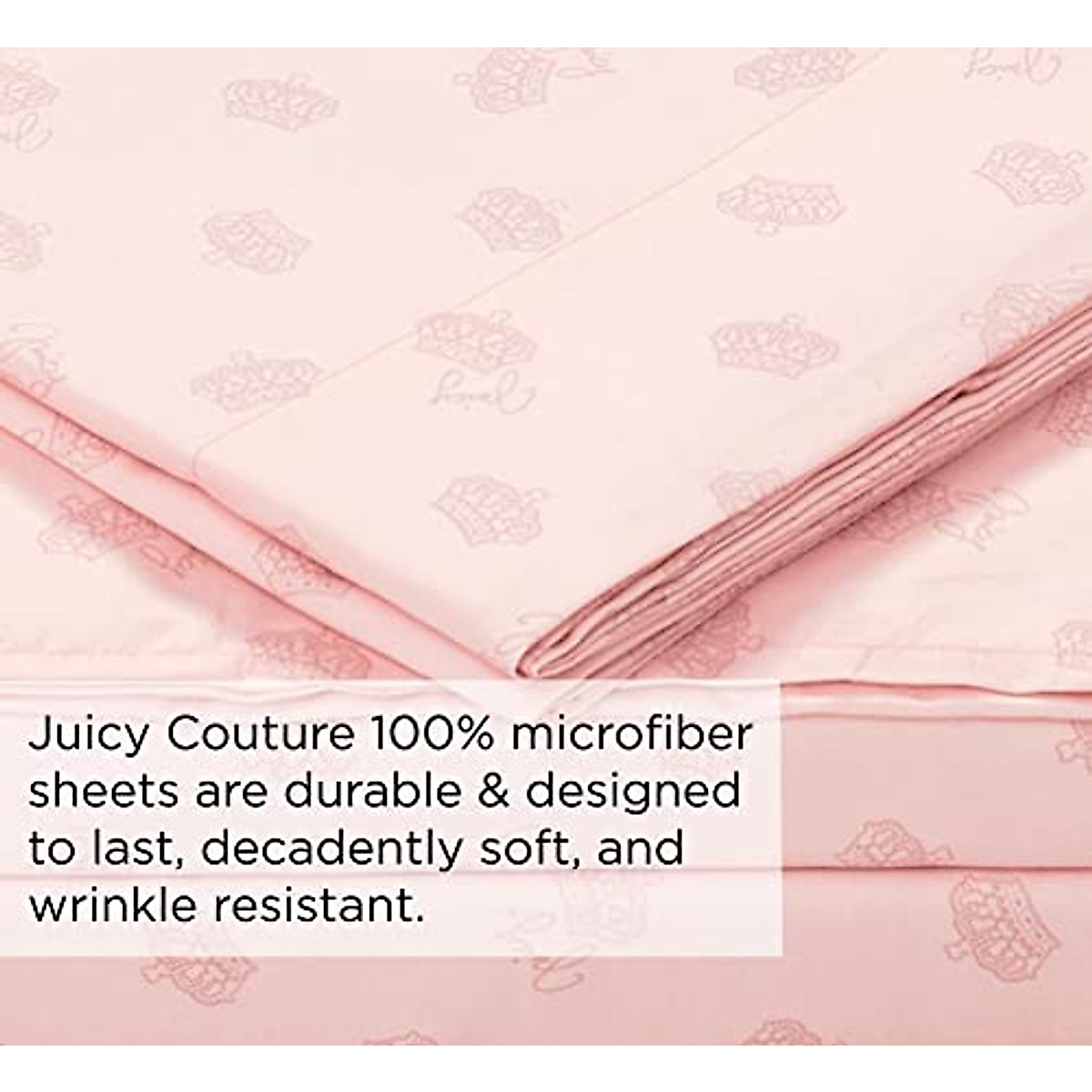 Juicy Couture – Microber Sheet Set | King Size Bed Sheets | 4 Piece Set Includes Fitted Sheet, Flat Sheet and 2 Pillowcases | Deep Pockets, Wrinkle Resistant and Anti Pilling