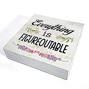 Everything is Figureoutable Wood Box Sign Decor Rustic Inspirational Office Quote Wooden Box Sign Block Plaque for Wall Tabletop Desk Home Office Decoration 5" x 5"