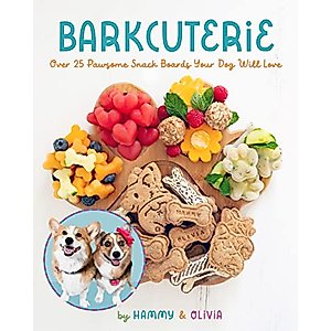 Barkcuterie: 25 Pawsome Snack Boards Your Dog Will Love