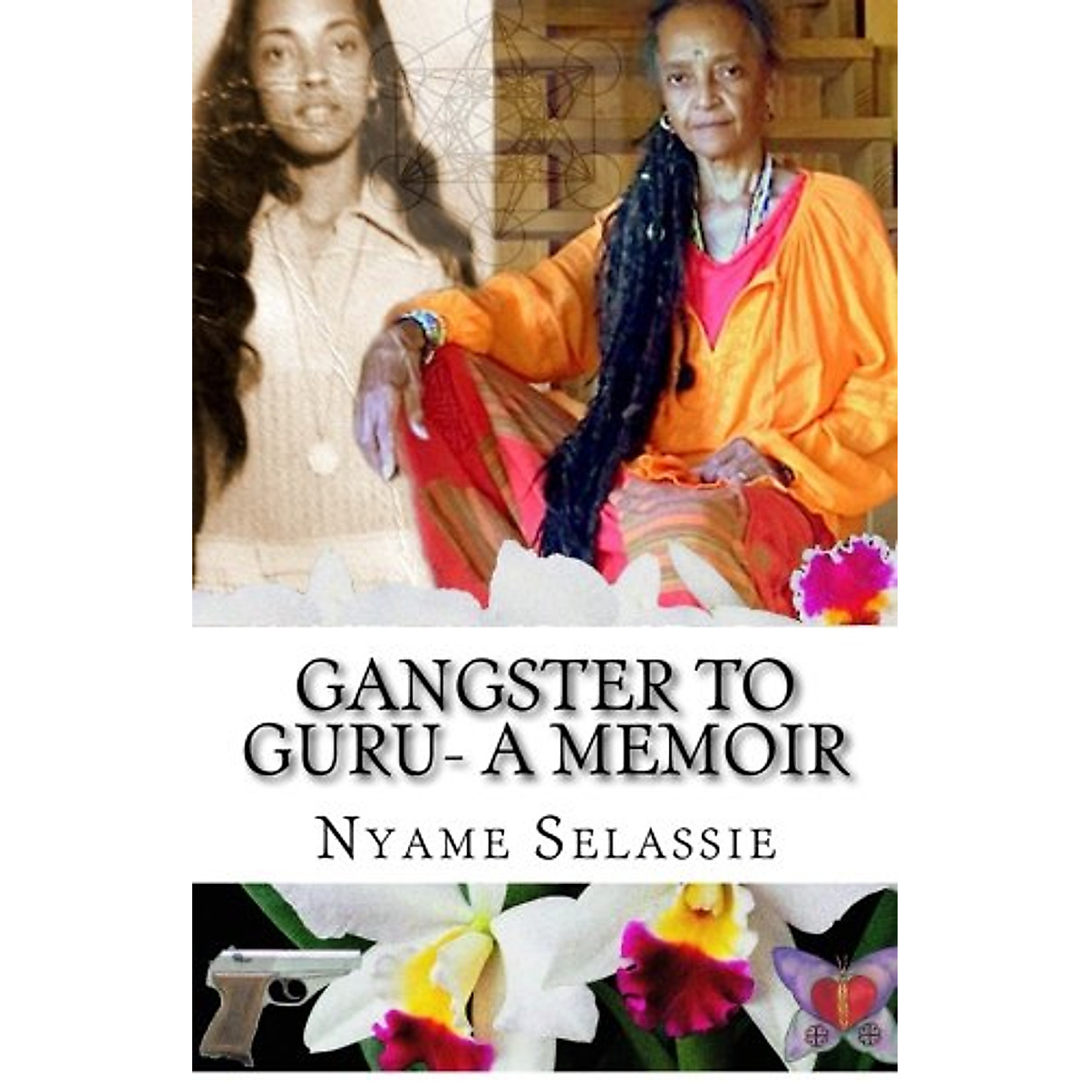Gangster to Guru- A Memoir