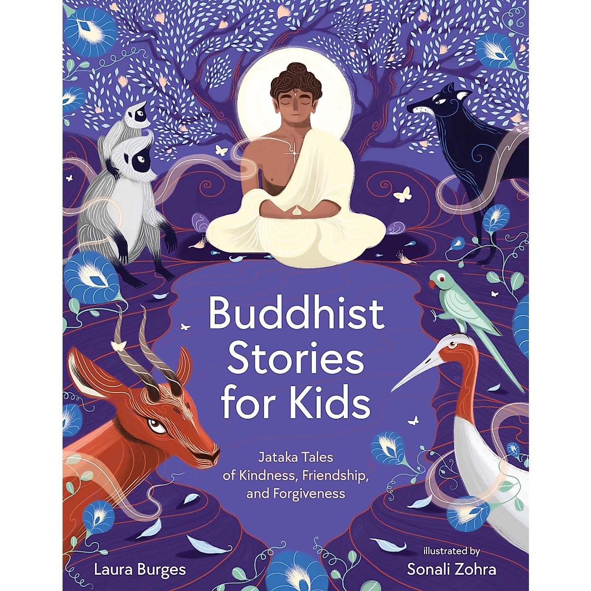 Buddhist Stories for Kids: Jataka Tales of Kindness, Friendship, and Forgiveness