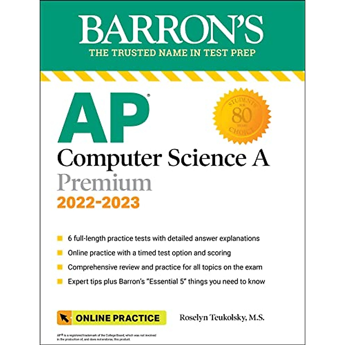 AP Computer Science A Premium, 2022-2023: Comprehensive Review with 6 Practice Tests + an Online Timed Test Option (Barron's AP)