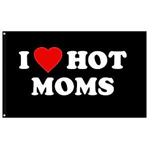 I Love Moms Flag I Love Hot Moms Flags - Funny Decoration Banner for Indoor And Outdoor - Mother'S Day & Birthday Tapestry Gifts