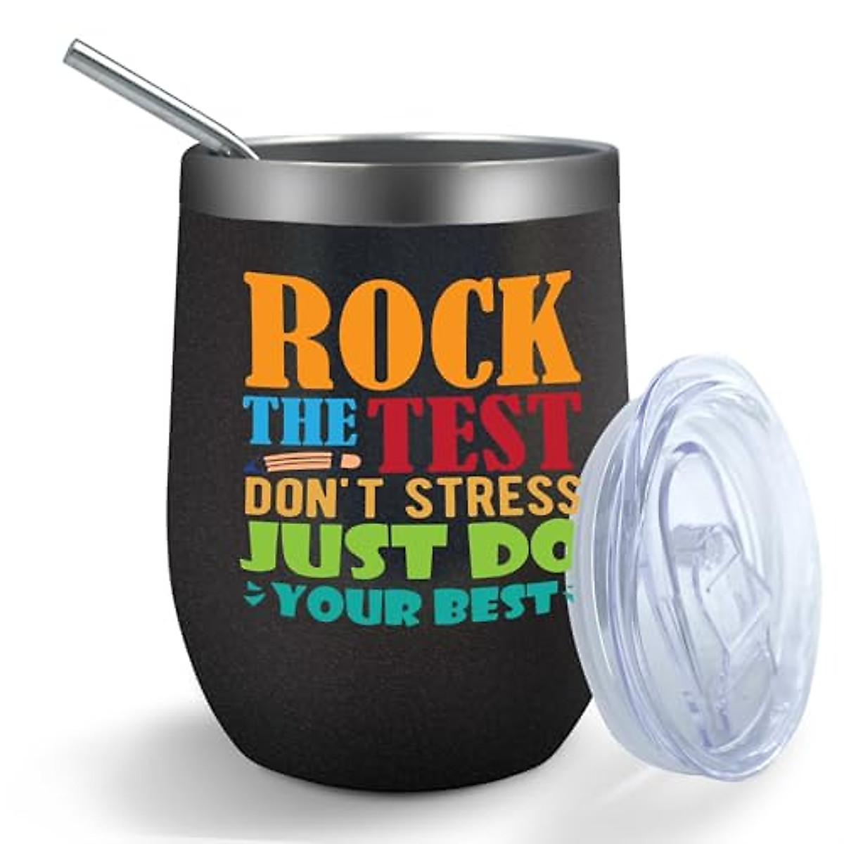 Rock The Tests Don't Stress Just Do Your Bests Travel Cup with Straw and Lid Aesthetic Mugs Design Gifts Girlfriend