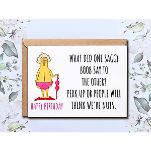 NTVShop What Did One Saggy Boob Say To The Other - Hilarious Birthday Card For Her - Rude Birthday Card For Woman - Happy 50Th 60Th 70Th