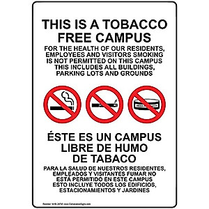 ComplianceSigns.com This Is A Tobacco Free Campus Bilingual Sign, 14x10 in. AL-Plus Aluminum Composite Material for No Smoking