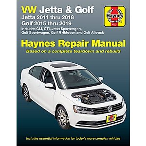 VW Jetta and Golf Haynes Repair Manual: Jetta 2011 thru 2018 * Golf 215 thru 2019 * Includes GLI, GTI, Jetta Sportwagen, Golf Sportwagen, Golf R 4Motion and Golf Alltrack (Haynes Automotive)
