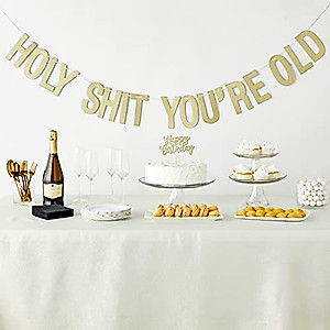 Funny Gold Happy Birthday Banner and Cake Topper Set, Holy Sh*t You're Old Party Decorations (10 Feet)