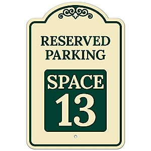Reserved Parking Space 13 Décor Sign, Green Light, 12x18 Inches, ACM, Fade Resistant, Made in USA by Sigo Signs