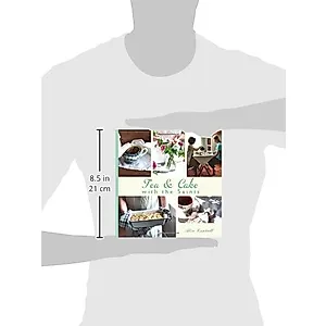 Tea & Cake with the Saints: A Catholic Young Lady's Introduction to Hospitality and the Home Arts