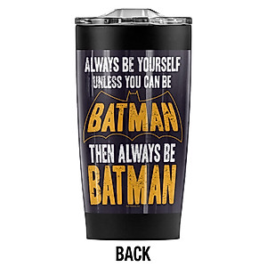 Logovision Batman Be Batman Stainless Steel Tumbler 20 oz Coffee Travel Mug/Cup, Vacuum Insulated & Double Wall with Leakproof Sliding Lid | Great for Hot Drinks and Cold Beverages