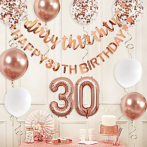 Rose Gold Dirty Thirty Happy 30th Birthday Banner Garland Foil Balloon 30 for Womens 30th Birthday Decorations Hanging Dirty Thirty 30 Year Old 30 Fabulous Birthday Party Supplies Backdrop for Her