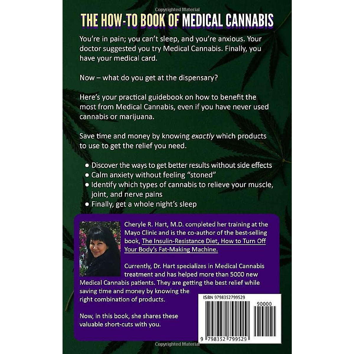THE HOW-TO BOOK OF MEDICAL CANNABIS: Going Beyond Marijuana...To Reduce Pain, Improve Sleep, & Calm Anxiety