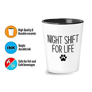 Bubble Hugs Veterinarian Shot Glass 1.5oz - Night Shift - Marine Veterinary Nutrition Dietary Clinical Anesthesist Equine Zoology Dentistry Surgical Internal Medicine