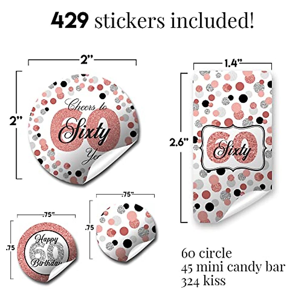 Confetti Rose Gold Polka Dot 60th Birthday Party Sticker Bundle Kit - 429 pieces!!! Includes 60 2" Circle Stickers for Favors & Goodie Bags, 45 Mini Candy Bar Wrappers & 324 Round Candy Kiss Stickers