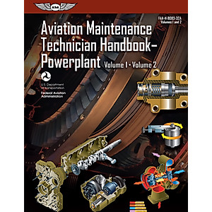Aviation Maintenance Technician Handbook: Powerplant: FAA-H-8083-32A (FAA Handbooks Series)