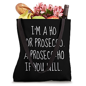 Funny Alcohol Themed Joke Prosecco Lover Gift For Women Tote Bag
