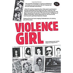 Violence Girl: East L.A. Rage to Hollywood Stage, a Chicana Punk Story