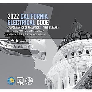2022 California Electrical Code, California Code of Regulations Title 24, Part 3