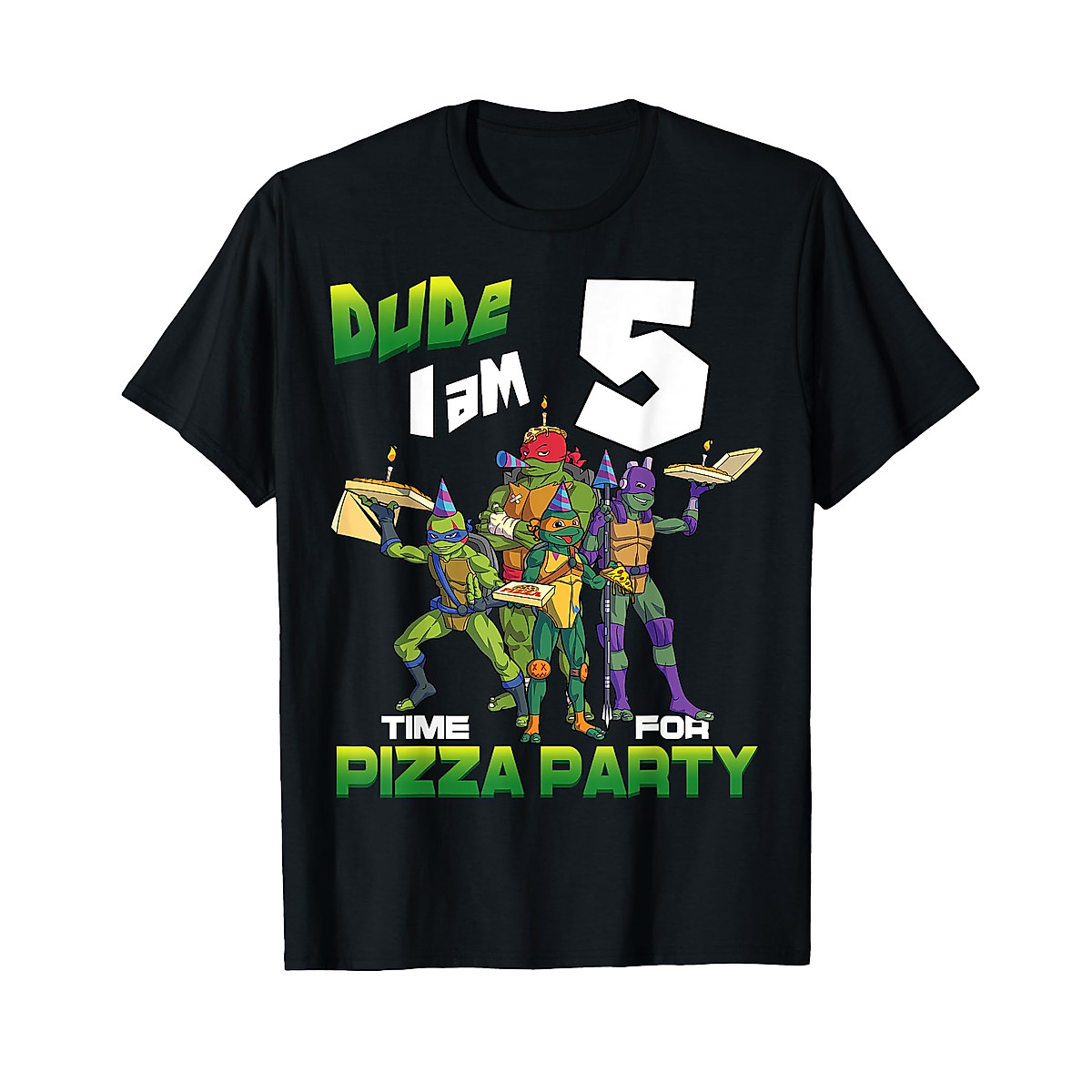 Mademark x Teenage Mutant Ninja Turtles - Dude I am 5 Years Old Turtles Pizza Birthday Party T-Shirt
