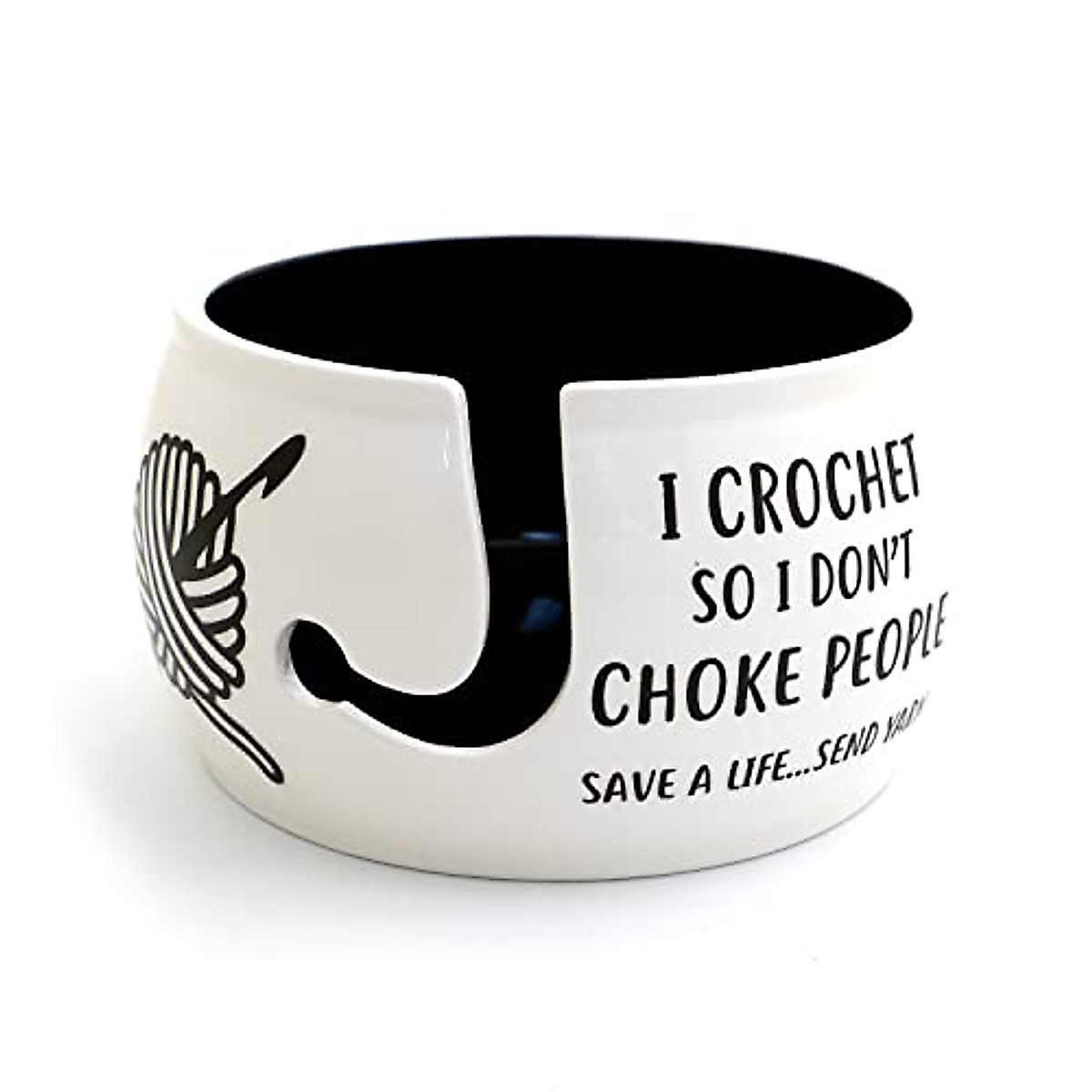 I Crochet So I Don't Choke People Yarn Bowl LennyMud by Lorrie Veasey