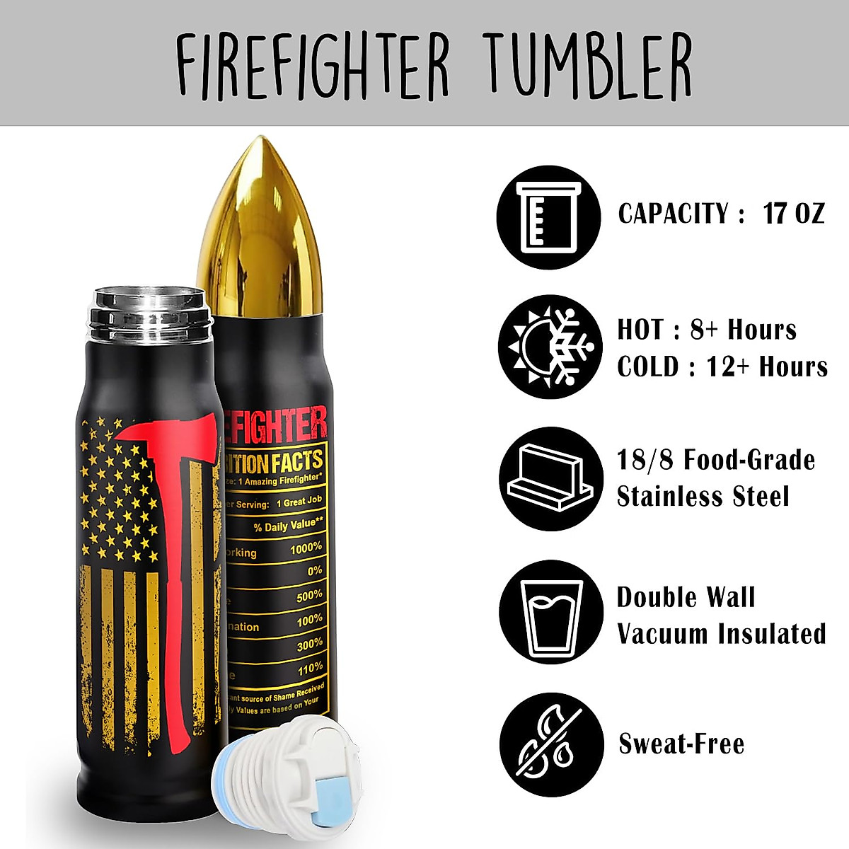 FROOBLEQUIRK Firefighter Nutrition Facts Bullet Tumbler, 17oz Firefighters Coffee Tumbler, Firemen Tumblers For Men - Firefighter Graduation Gifts, Christmas Gift For Men Dad Grandpa Husband Fireman