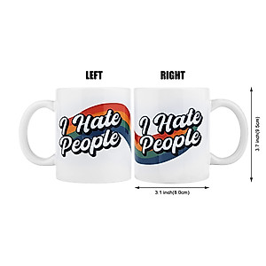 I Hate People Mug - Funny Coffee Mug, I Hate People Funny Mugs For Women Men, Sarcastic Mug Gag Gift For Sister, Friends, Coworker, Brother, Introvert, Ceramic Retro Coffee Mugs For Women 11oz White