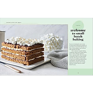Small Batch Baking: 60 Sweet and Savory Recipes to Satisfy Your Craving