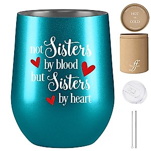 Not Sisters by Blood but Sisters by Heart, Unbiological Sister Gifts, Soul Sister Gifts, Fancyfams 12 oz Stainless Steel Wine Tumbler, Sister in Law Gifts (Turquoise)