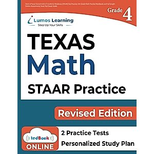 TEXAS STAAR Test Prep: 4th Grade Math Practice Workbook and Full-length Online Assessments: STAAR Study Guide (STAAR Redesign by Lumos Learning)