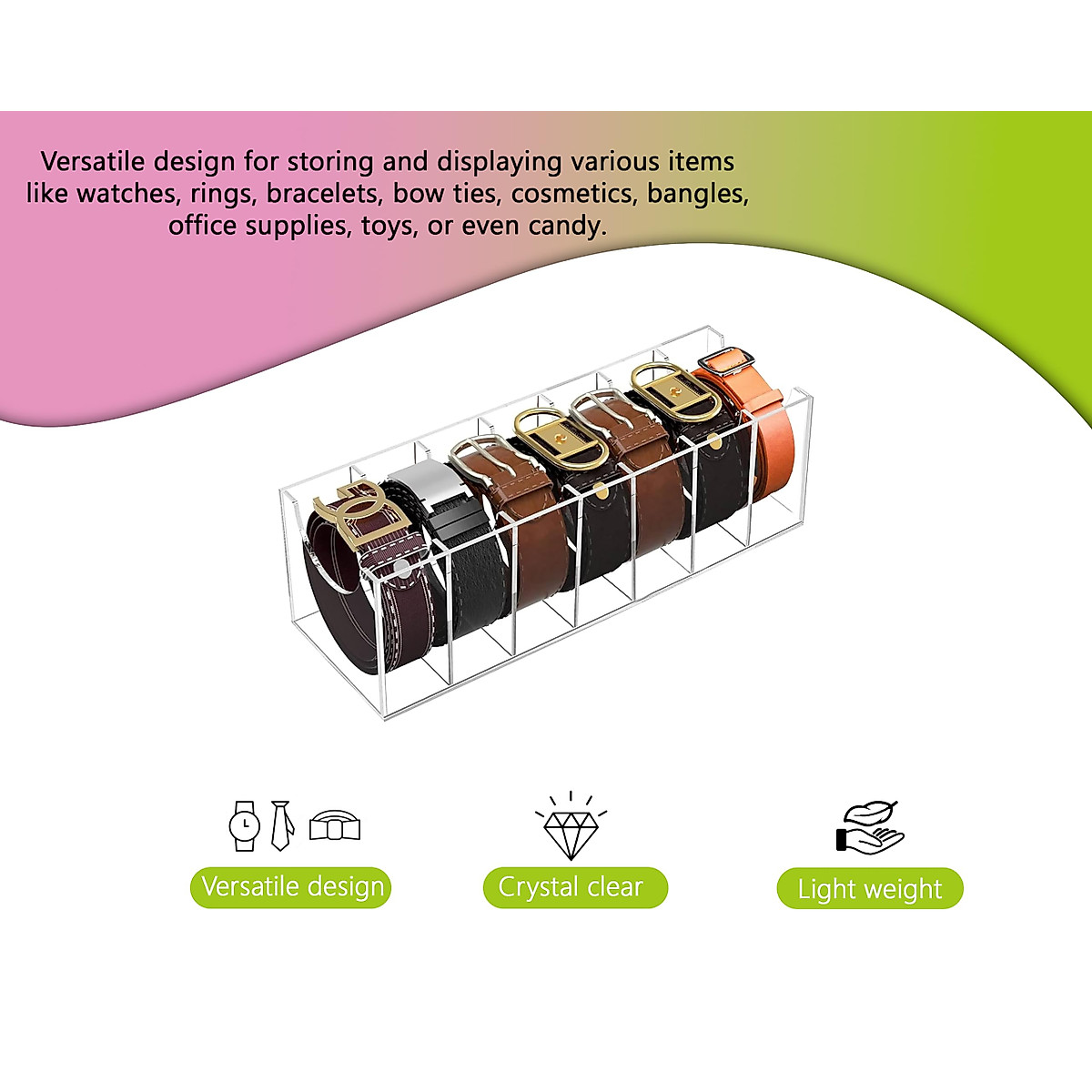 Acrylic Belt Organizer for Closet - 7 Compartments Transparent Storage Holder | Display Case for Makeup, Jewelry, Watches, Bow Tie, & Bracelets | Multipurpose Clear Containers & Versatile Design