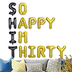 Funny 30th Birthday Ballloons for Him, So Happy IM Thirty Balloons Black and Gold, Happy 30th Birthday Decorations for Men