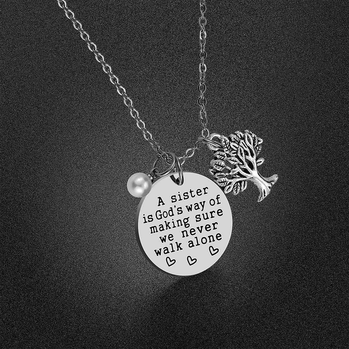 Sister Necklace Sister Gifts - A Sister is God's Way of Making Sure We Never Walk Alone Sister Gifts from Sister