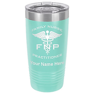 LaserGram 20oz Vacuum Insulated Tumbler Mug, FNP Family Nurse Practitioner, Personalized Engraving Included (Teal)