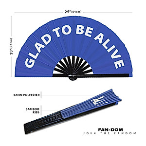 Glad To Be Alive hand fan foldable bamboo circuit hand fan funny gag slang words expressions statement gifts Festival accessories Rave handheld Circuit event fan Clack fans (Blue)