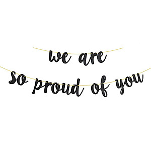 We Are So Proud of You Banner - Black Glitter Congrats Graduate Banner - High School College University Graduation Party Decorations Supplies