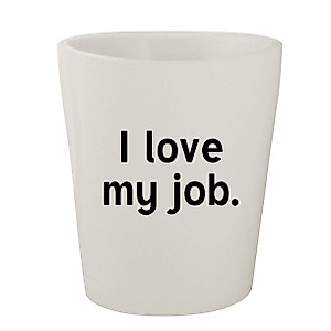 Molandra Products I Love My Job - White Ceramic 1.5oz Shot Glass