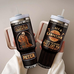 WAZONE Personalized I Am A Carpenter Tumbler 40oz with Handle and Straw Saying Vintage Insulated Cup Stainless Steel Tumblers Wall Vacuum Travel Mug Woodworking Carpentry Gag Gifts For Men Dad