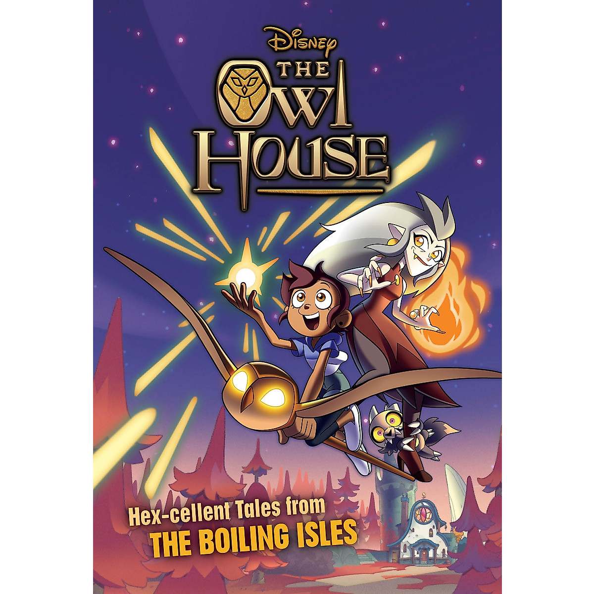 The Owl House: Hexcellent Tales from The Boiling Isles