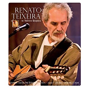 Renato Teixeira - Renato Teixeira No Auditorio Ibirapuera