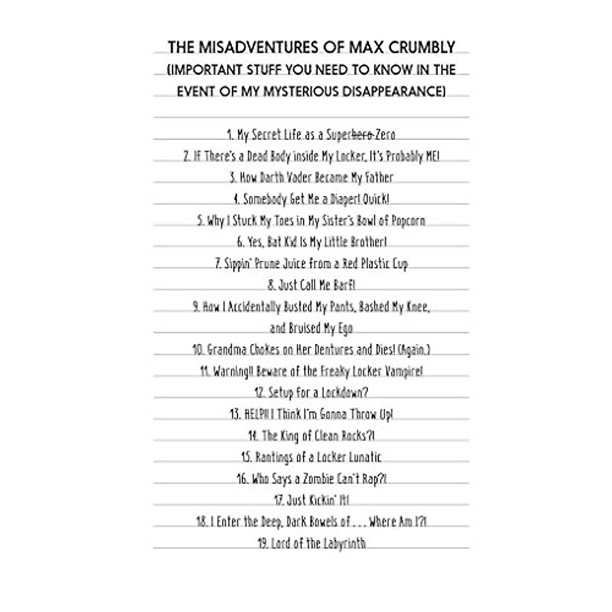 The Misadventures of Max Crumbly 1: Locker Hero (1)