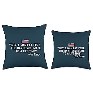 Joe Biden Buy A Man Eat Fish Tees Buy eat Fish The Day Teach Man Joe Biden Quote Throw Pillow, 16x16, Multicolor