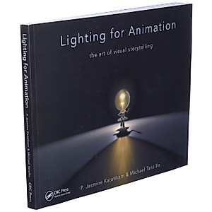 Lighting for Animation: The Art of Visual Storytelling