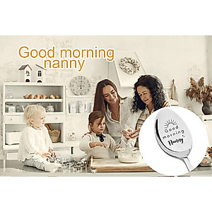Good Morning Nanny Spoons Gift for Grandma Nana Gifts for Mothers Day Birthday Gift for Nana Grandmother Tea Coffee Spoon for Grandma Nanny Gifts from Grandchildren Grandkids