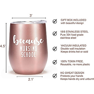 Nursing Student Gifts - 12oz Wine Glass Tumbler Cup- Because Nursing School Graduation Gift, Future Nurse Coffee Mug