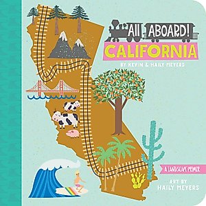 All Aboard! California: A Landscape Primer (Lucy Darling)