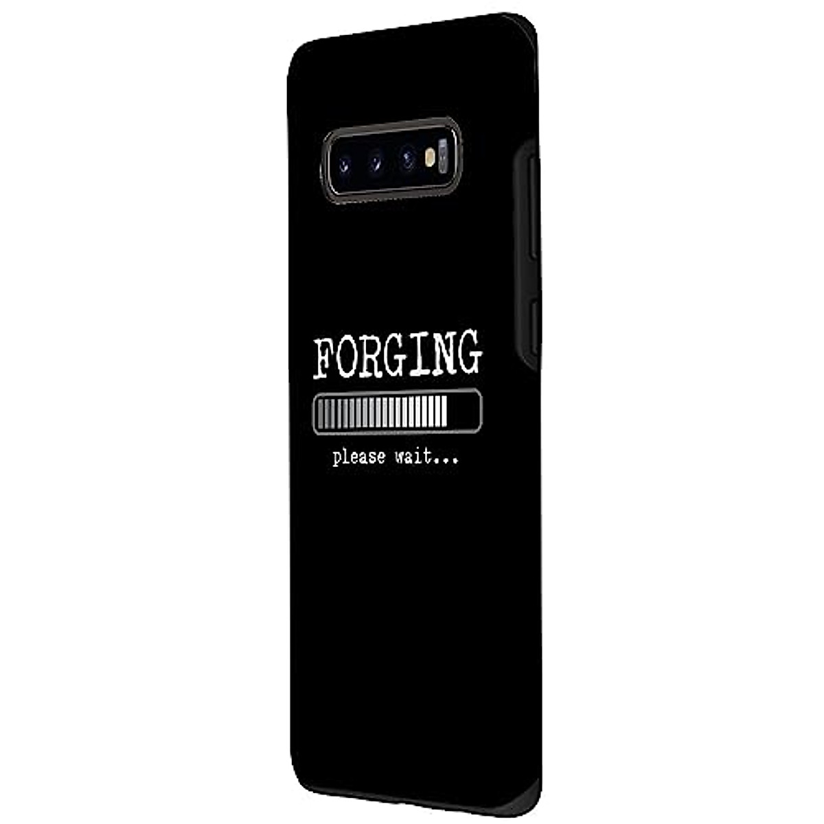 Galaxy S10+ Blacksmith Blacksmithing Funny Forging Please Wait Forge Case