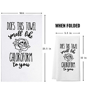 ZJXHPO Smell Like Chloroform to You Dish Towel Kitchen Towel Tea Towel Kitchen Decor Housewarming Gift (Chloroform Towel)