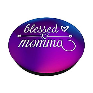 Blessed Momma Hearts and Arrow for Proud Moms and Mothers PopSockets PopGrip: Swappable Grip for Phones & Tablets